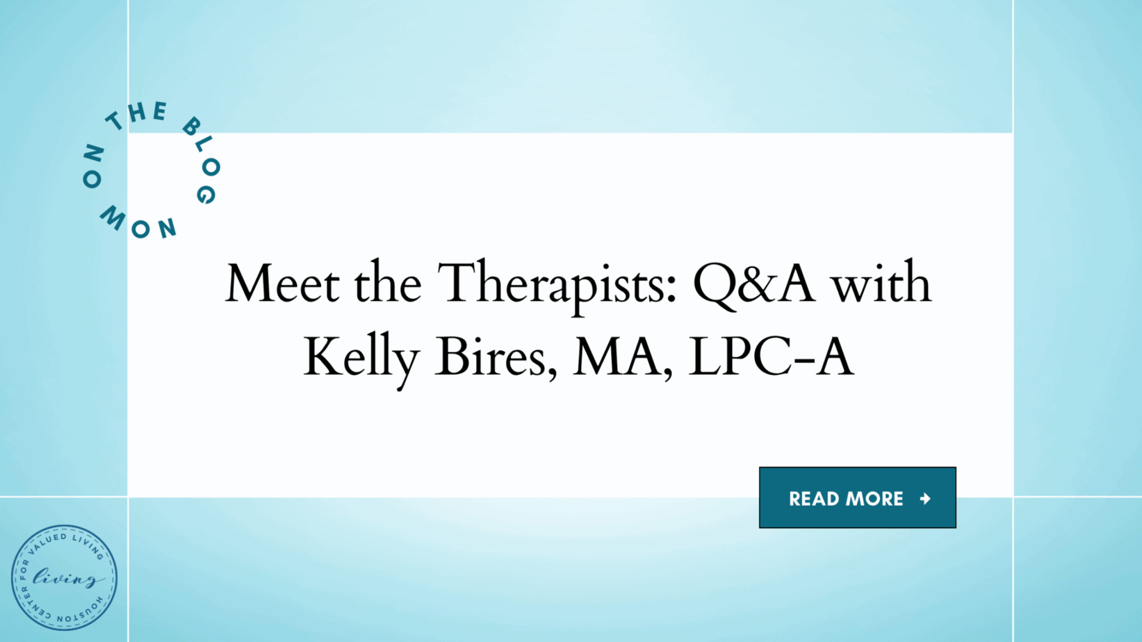 Meet the Therapists: Q&A with Kelly Bires, MA, LPC-A